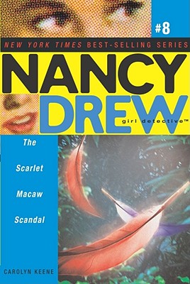 SCARLET MACAW SCANDAL Nancy Drew (All New) Girl Detective Carolyn Keene ALADDIN2004 Paperback English ISBN：9780689868443...