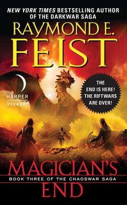 CHAOSWAR SAGA BK3 MAGICIANS E Chaoswar Saga Raymond E. Feist HARPER VOYAGER2014 Mass　Market　Paperbound English ISBN：9780...