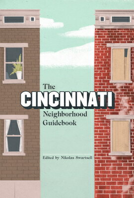 CINCINNATI NEIGHBORHOOD GDBK Belt Neighborhood Guidebooks Nick Swartsell BELT PUB2022 Paperback English ISBN：97819533684...