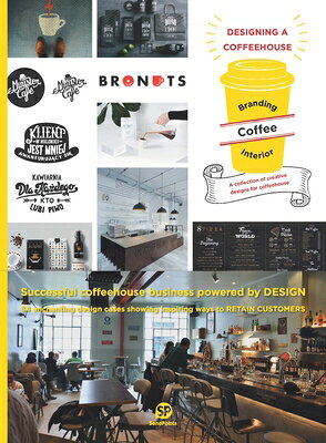 DESIGNING A COFFEEHOUSE Sendpoints Publishing Co Ltd SENDPOINTS2020 Paperback English ISBN：9789887928454 洋書 NonーClassifi...