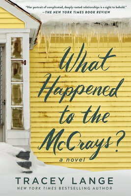 WHAT HAPPENED TO THE MCCRAYS Tracey Lange CELADON BOOKS2026 Paperback English ISBN：9781250328458 洋書 Fiction & Literature...