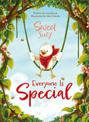 SWEET SUZY EVERYONE IS SPECIAL Bosch Joni Bosch Aiko Graven CLAVIS PUB2023 Hardcover English ISBN：9781605378459 洋書 Books...