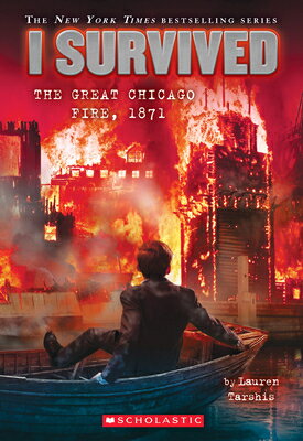 I SURVIVED THE GRT CHICAGO FIR I Survived Lauren Tarshis SCHOLASTIC2015 Paperback English ISBN：9780545658461 洋書 Books fo...
