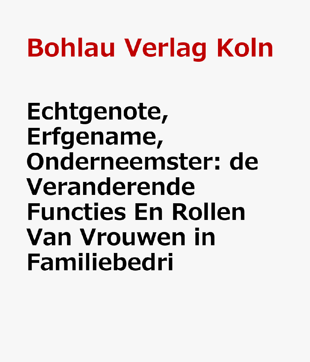 DUTーECHTGENOTE ERFGENAME ONDER Bohlau Verlag Koln BOHLAU VERLAG KOLN2023 Hardcover Aufl. Dutch ISBN：9783412528461 洋書 Bus...