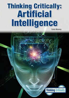 THINKING CRITICALLY ARTIFICIAL Thinking Critically Carla Mooney REFERENCE POINT PR2024 Hardcover English ISBN：9781678208...