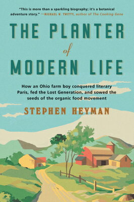PLANTER OF MODERN LIFE Stephen Heyman W W NORTON & CO2021 Paperback English ISBN：9780393868463 洋書 Fiction & Literature（小...