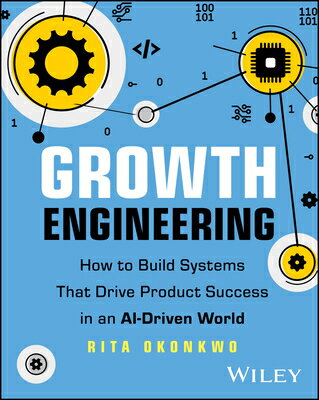 GROWTH ENGINEERING Rita Okonkwo WILEY2026 Paperback English ISBN：9781394378463 洋書 Computers & Science（コンピューター＆科学） Computers