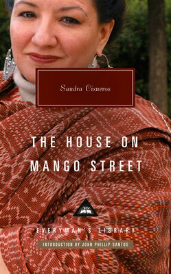 HOUSE ON MANGO STREET Everyman's Library Contemporary Classics Sandra Cisneros John Phillip Santos EVERYMANS LIB2024 Har...