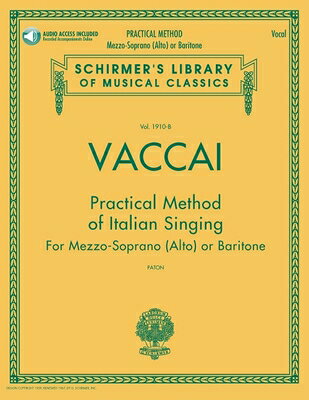 PRAC METHOD OF ITALIAN SINGING Schirmer's Library of Musical Classics Nicola Vaccai John Glen Paton HAL LEONARD PUB CO20...