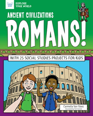 ANCIENT CIVILIZATIONS ROMANS Explore Your World Carmella Van Vleet Tom Casteel NOMAD PR2019 Paperback English ISBN：97816...