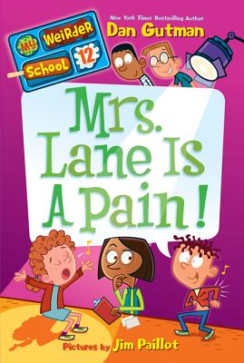 MY WEIRDER SCHOOL #12 MRS LANE My Weirder School Dan Gutman Jim Paillot HARPERCOLLINS2014 Paperback English ISBN：9780062...