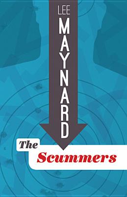 SCUMMERS Lee Maynard WEST VIRGINIA UNIV PR2012 Paperback English ISBN：9781935978473 洋書 Fiction & Literature（小説＆文芸） Fiction