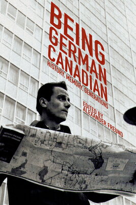 BEING GERMAN CANADIAN Studies in Immigration and Culture Alexander Freund UNIV OF MANITOBA2021 Paperback English ISBN：97...
