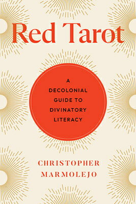 RED TAROT Christopher Marmolejo NORTH ATLANTIC BOOKS2024 Paperback English ISBN：9781623178475 洋書 Social Science（社会科学） Bo...