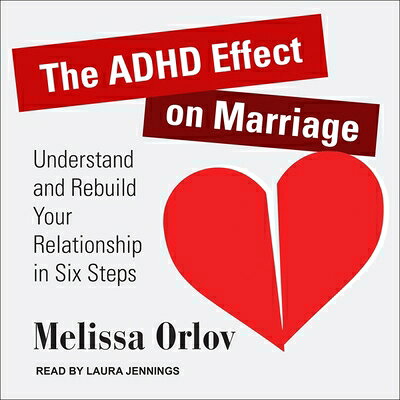 ADHD EFFECT ON MARRIAGE M Melissa Orlov Laura Jennings TANTOR AUDIO2017 MP3　CD English ISBN：9781665278478 洋書 Family life...