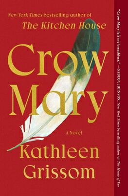 CROW MARY Kathleen Grissom ATRIA2024 Paperback English ISBN：9781476748481 洋書 Fiction & Literature（小説＆文芸） Fiction