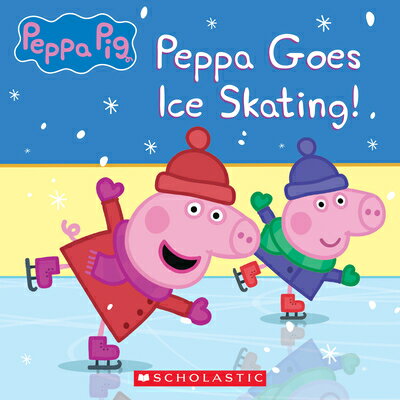 PEPPA PIG PEPPA GOES ICE SKATI Vanessa Moody Eone SCHOLASTIC2024 Paperback Media TieーIn English ISBN：9781338898484 洋書 Bo...