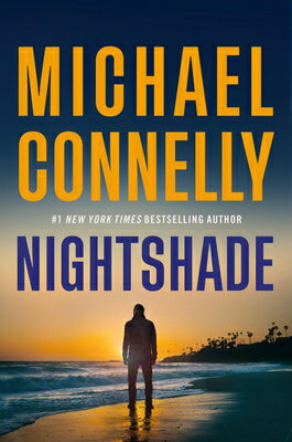 NIGHTSHADE A Catalina Novel Michael Connelly LITTLE BROWN & CO2025 Hardcover English ISBN：9780316588485 洋書 Fiction & Lit...