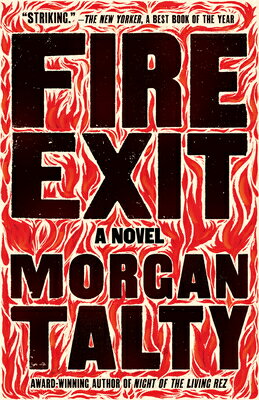 FIRE EXIT Morgan Talty TIN HOUSE BOOKS2026 Paperback English ISBN：9781963108491 洋書 Fiction & Literature（小説＆文芸） Fiction