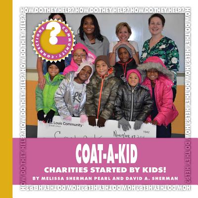 COATーAーKID Community Connections: How Do They Help? Melissa Sherman Pearl David A. Sherman CHERRY LAKE PUB2017 Library　B...