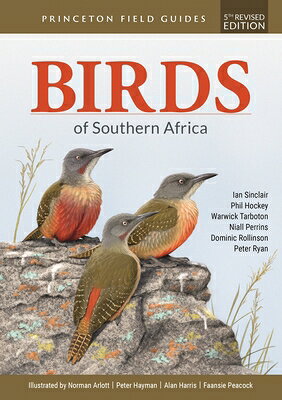 BIRDS OF SOUTHERN AFRICA Princeton Field Guides Ian Sinclair Phil Hockey Warwick Tarboton PRINCETON UNIV PR2023 Paperbac...