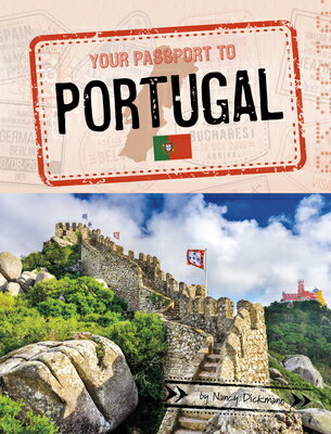 YOUR PASSPORT TO PORTUGAL World Passport Nancy Dickmann CAPSTONE PR2024 Paperback English ISBN：9781669058496 洋書 Books fo...