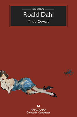 SPAーMI TIO OSWALD Roald Dahl EDIT ANAGRAMA2025 Paperback Spanish ISBN：9788433928498 洋書 Fiction & Literature（小説＆文芸） Fiction