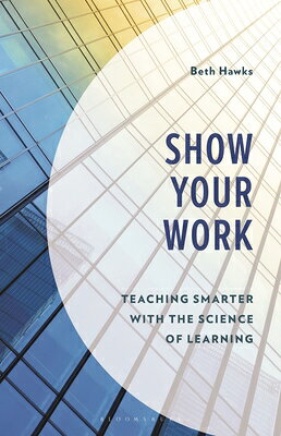 SHOW YOUR WORK Beth Hawks BLOOMSBURY ACADEMIC2026 Paperback English ISBN：9798216378501 洋書 Family life & Comics（生活＆コミック） ...