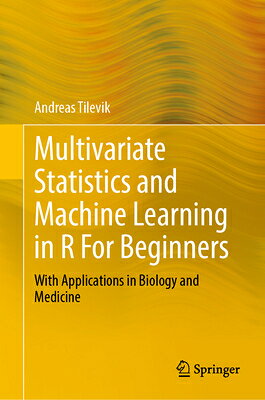 MULTIVARIATE STATISTICS & MACH Andreas Tilevik SPRINGER NATURE2026 Hardcover English ISBN：9783032018502 洋書 Computers & S...