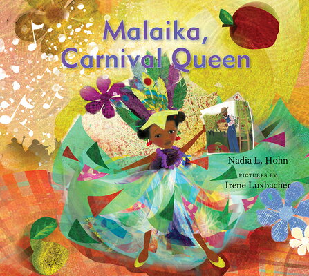 MALAIKA CARNIVAL QUEEN The Malaika Nadia L. Hohn Irene Luxbacher GROUNDWOOD BOOKS2023 Hardcover English ISBN：97817730685...