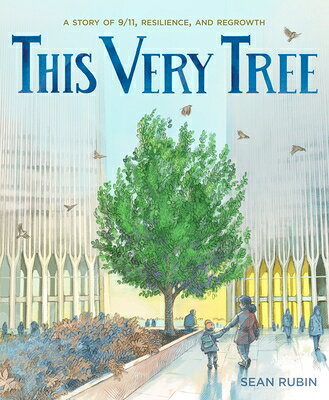 THIS VERY TREE Sean Rubin HENRY HOLT2021 Hardcover English ISBN：9781250788504 洋書 Books for kids（児童書） Juvenile Nonfiction