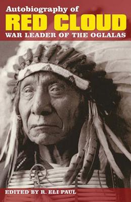 AUTOBIOG OF RED CLOUD WAR LEAD R. Eli Paul MONTANA HISTORICAL SOC1997 Paperback English ISBN：9780917298509 洋書 Fiction & ...