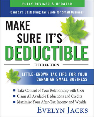 MAKE SURE ITS DEDUCTIBLE LITTL Evelyn Jacks MCGRAW HILL BOOK CO2020 Paperback English ISBN：9781260458510 洋書 Business & S...