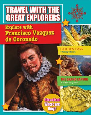 EXPLORE W/FRANCISCO VAZQUEZ DE Travel with the Great Explorers Tim Cooke CRABTREE PUB2016 Paperback English ISBN：9780778...