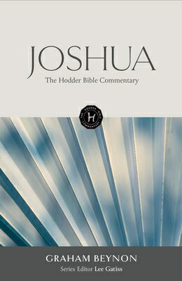 HODDER BIBLE COMMENTARY JOSHUA Lee Gatiss Graham Beynon HODDER & STOUGHTON2024 Hardcover English ISBN：9781473698512 洋書 S...