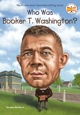 WHO WAS BOOKER T WASHINGTON Who Was? James Buckley Who Hq Jake Murray PENGUIN WORKSHOP2018 Paperback English ISBN：978044...
