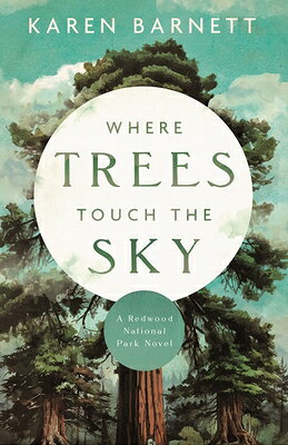 WHERE TREES TOUCH THE SKY Karen Barnett KREGEL PUBN2024 Paperback English ISBN：9780825448522 洋書 Fiction & Literature（小説＆...