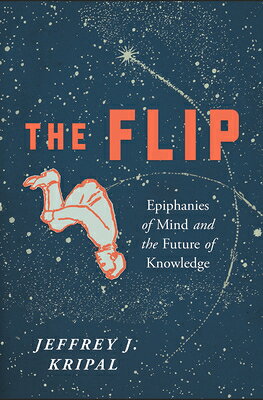 FLIP Jeffrey J. Kripal BELLEVUE LITERARY PR2019 Paperback English ISBN：9781942658528 洋書 Social Science（社会科学） Religion