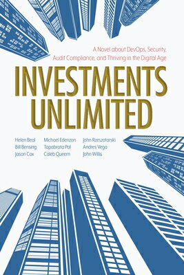 INVESTMENTS UNLIMITED Helen Beal Bill Bensing Jason Cox IT REVOLUTION PR2022 Paperback English ISBN：9781950508532 洋書 Bus...