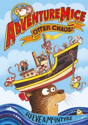 OTTER CHAOS Adventuremice Philip Reeve Sarah McIntyre EDC KANE MILLER BOOKS2024 Paperback English ISBN：9781684648535 洋書 ...
