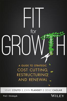 FIT FOR GROWTH John Plansky Vinay Couto Deniz Caglar WILEY2017 Hardcover English ISBN：9781119268536 洋書 Business & SelfーC...