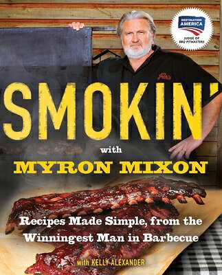SMOKIN W/MYRON MIXON Myron Mixon Kelly Alexander BALLANTINE BOOKS2011 Paperback English ISBN：9780345528537 洋書 Family lif...