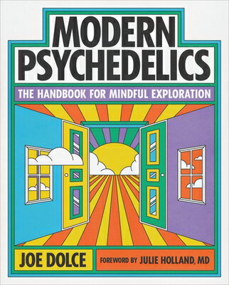 MODERN PSYCHEDELICS Joe Dolce Julie Holland BLACK DOG & LEVENTHAL2025 Paperback English ISBN：9780762488537 洋書 Social Sci...