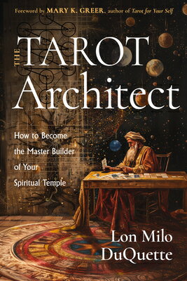 TAROT ARCHITECT Lon Milo DuQuette Mary K. Greer WEISER BOOKS2025 Paperback English ISBN：9781578638543 洋書 Social Science（...