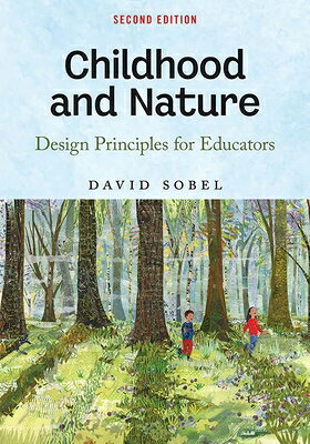 CHILDHOOD & NATURE 2/E David Sobel COMSTOCK PUB2025 Paperback English ISBN：9781501778544 洋書 Family life & Comics（生活＆コミック...