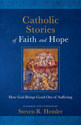 CATH STORIES OF FAITH & HOPE Steven R. Hemler TAN BOOKS & PUBL2021 Paperback English ISBN：9781505118544 洋書 Social Scienc...