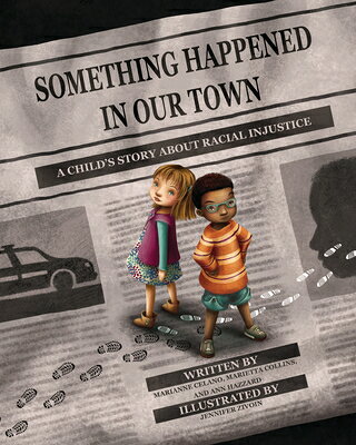 SOMETHING HAPPENED IN OUR TOWN Something Happened Marianne Celano Marietta Collins Ann Hazzard MAGINATION PR2018 Hardcov...