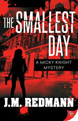 SMALLEST DAY Micky Knight Mystery J. M. Redmann BOLD STROKES BOOKS2025 Paperback English ISBN：9781636798547 洋書 Fiction &...