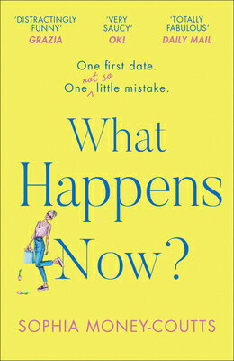WHAT HAPPENS NOW Sophia MoneyーCoutts HARPERCOLLINS 3602020 Paperback English ISBN：9780008288549 洋書 Fiction & Literature（...