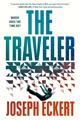 TRAVELER Joseph Eckert TOR BOOKS2026 Hardcover English ISBN：9781250428554 洋書 Fiction & Literature（小説＆文芸） Fiction